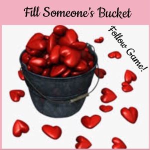 Follow Game | Other | Have You Filled Someones Bucket Today | Poshmark